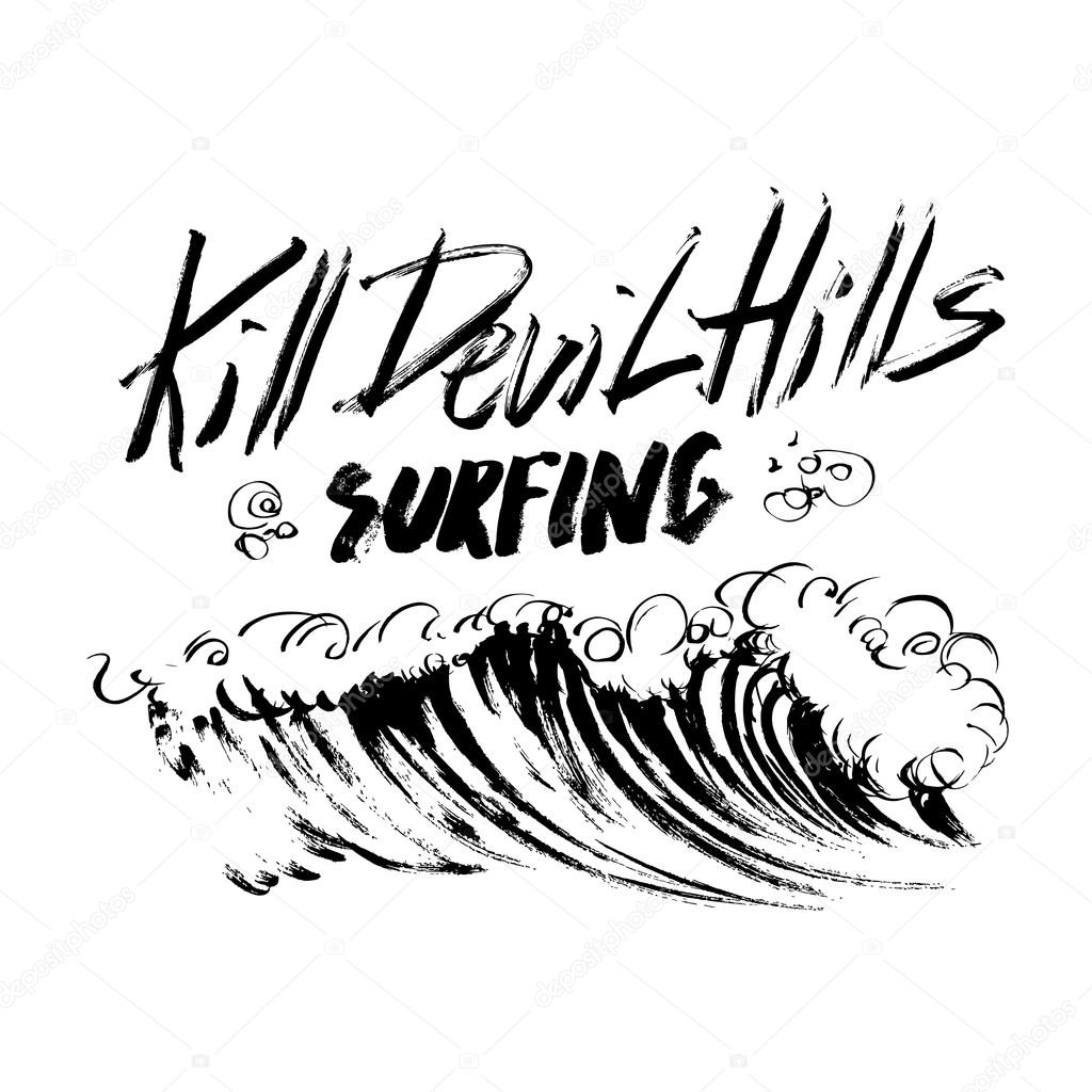 Kill Devil Hills Surf Letras pincel tinta boceto serigraf a dibujado a ...