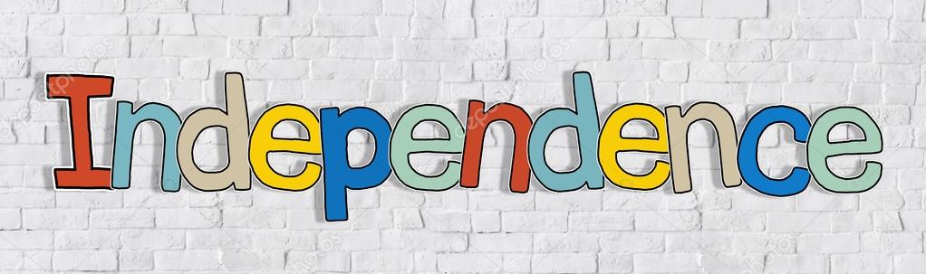 The Word Independence Independence Word For Business Stock