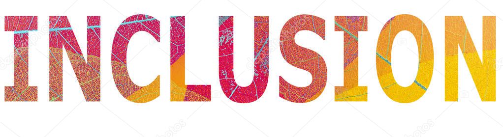 la palabra Inclusión, a partir de letras compuestas de hoja de magnolia ...