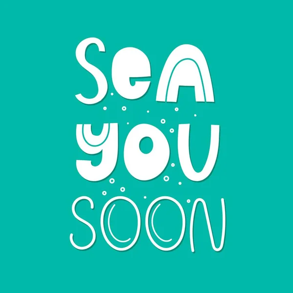 92 Sea you soon Vector Images, Sea you soon Illustrations | Depositphotos