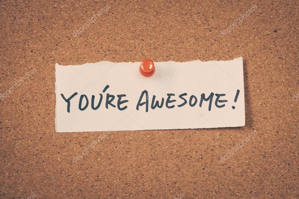 Youre Awesome