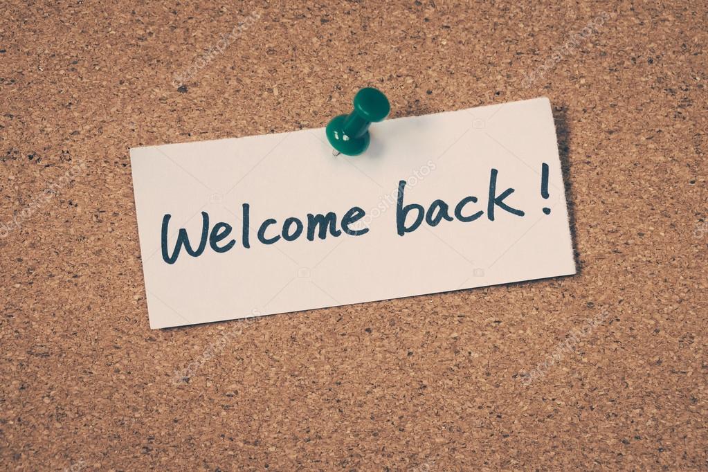 Welcome back Stock Photo by ©sean824 86678274