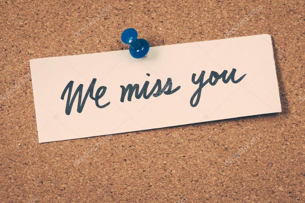 We Miss You Sign