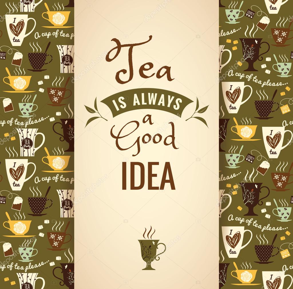 Tea background with quote. Poster with typography Stock Vector Image by ...