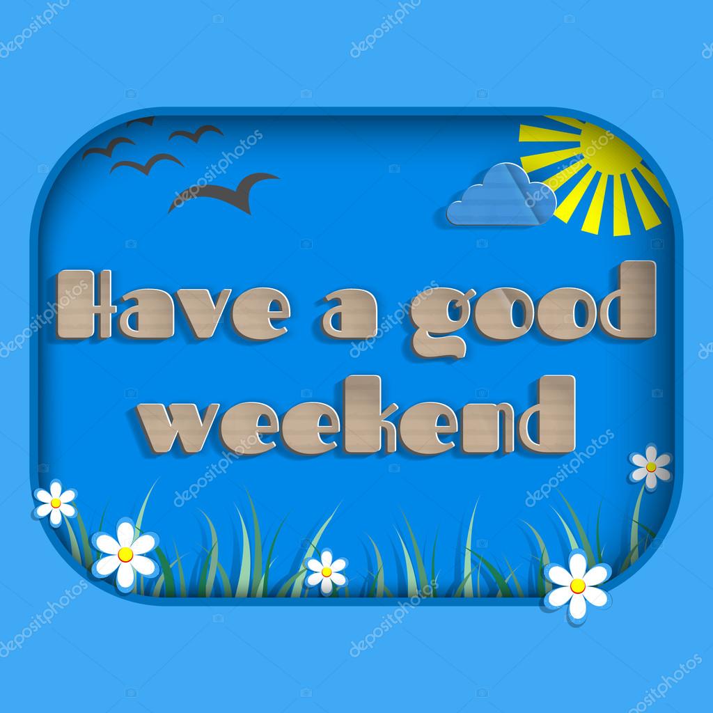 Have A Relaxing Weekend Images