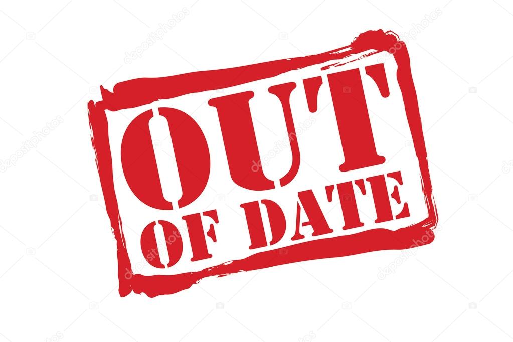 OUT OF DATE red rubber stamp vector over a white background. Stock ...