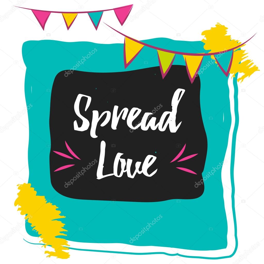 Spread love typography banner. Concept image poster for wall art prints ...