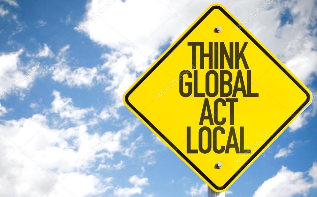 Think Global Act Local sign — Stock Photo © gustavofrazao #100048634 Think Global Act Local sign — Stock Photo © gustavofrazao #100048634