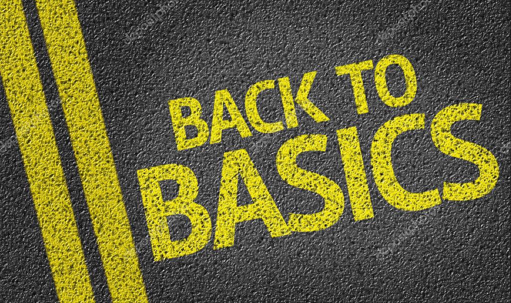 Back to Basics written on road Stock Photo by ©gustavofrazao 54638821
