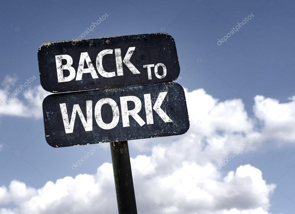 Back to Work sign — Stock Photo © gustavofrazao #54684631
