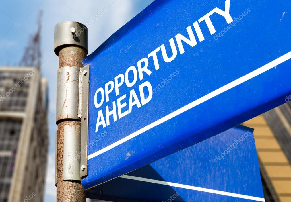Opportunity Ahead Sign