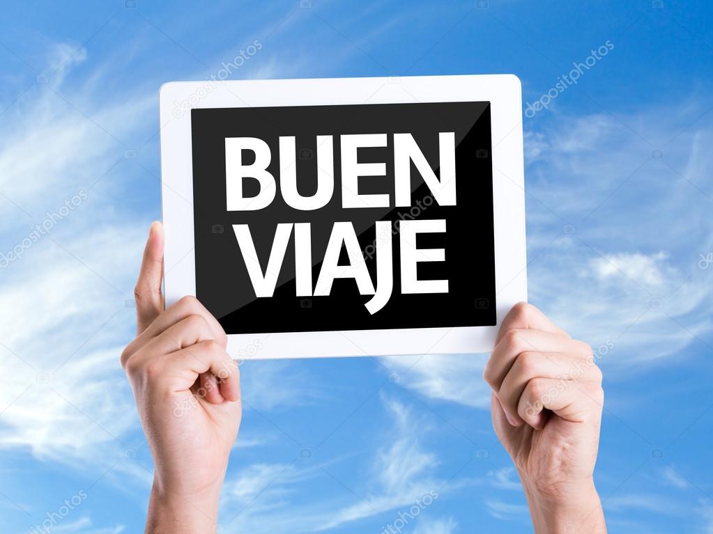 Spanish Have A Good Trip