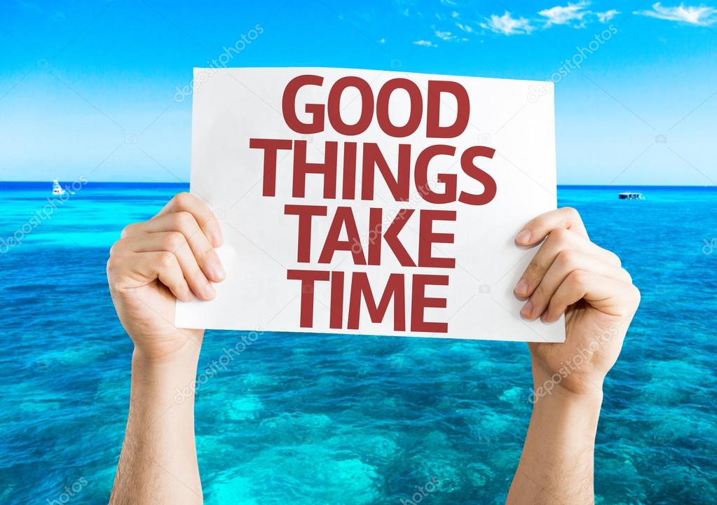 Good Things Take Time card Stock Photo by ©gustavofrazao 67109163