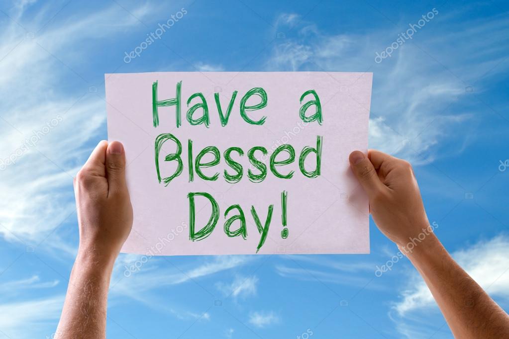 Have a Blessed Day card Stock Photo by ©gustavofrazao 67112663