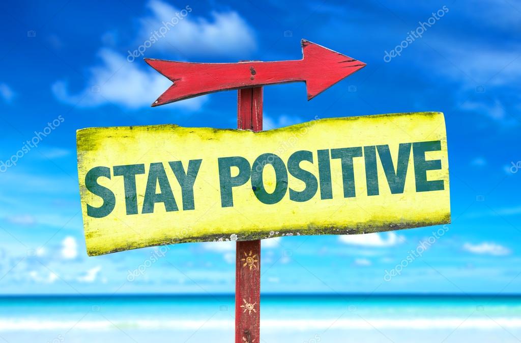 Stay Positive sign — Stock Photo © gustavofrazao #71127239