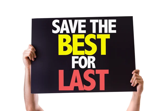 Save the Best for Last card — Stock Photo © gustavofrazao #73411837