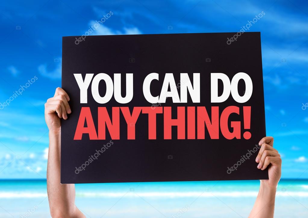 You Can Do Anything! card Stock Photo by ©gustavofrazao 73413281