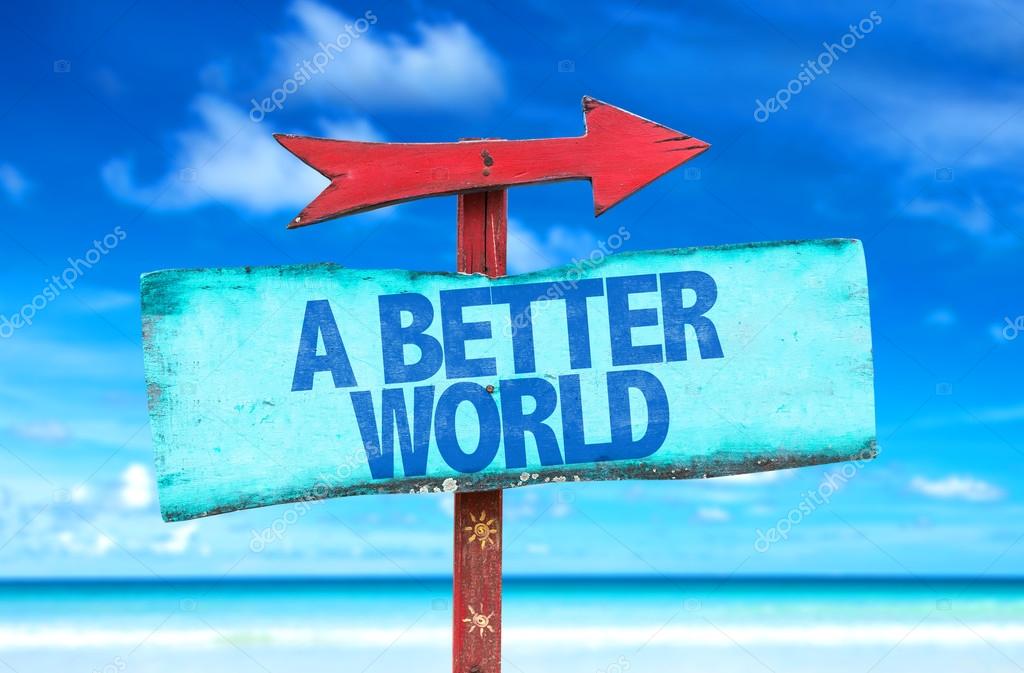 Better World text sign — Stock Photo © gustavofrazao #73413837