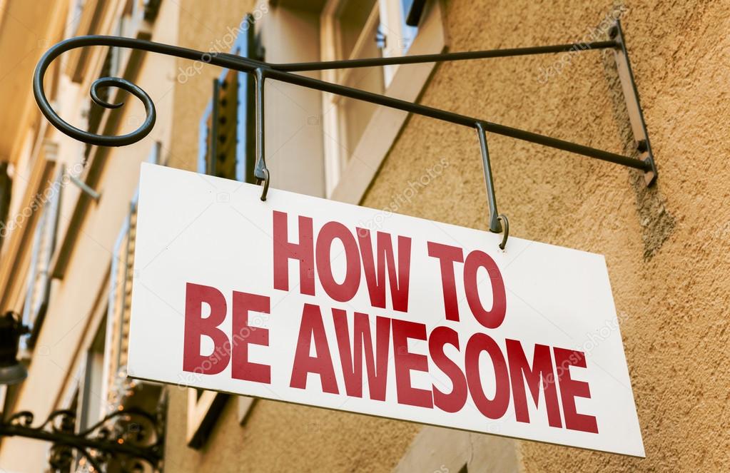 How To Be Awesome sign — Stock Photo © gustavofrazao #79820934