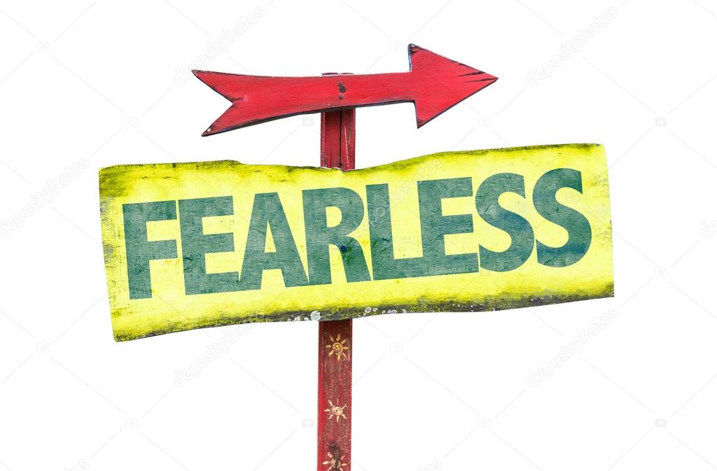 Fearless Sign