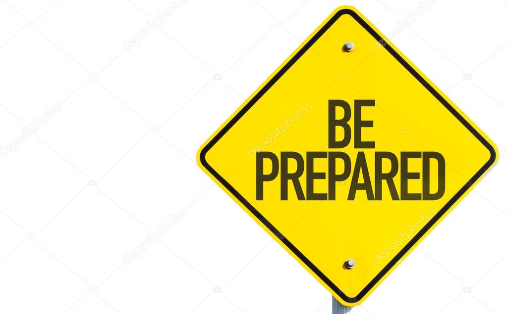 Be Prepared sign Stock Photo by ©gustavofrazao 85668414