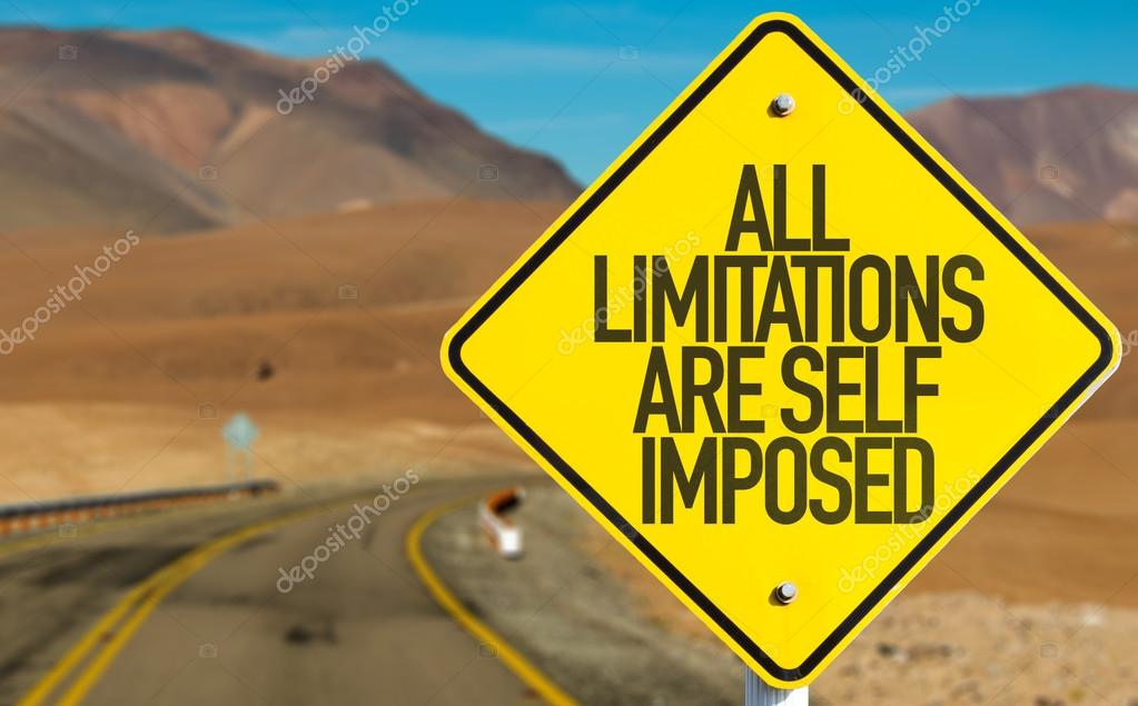 All Limitations Are Self Imposed sign — Stock Photo © gustavofrazao ...