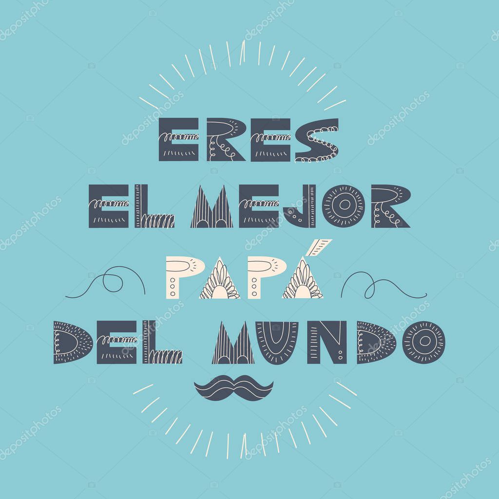 Eres el mejor papa del mundo. Letras lindas manuscritas en español ...