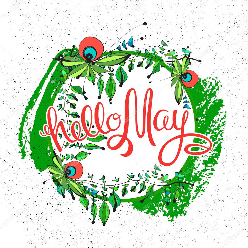 Hello, May. Vector bright hand drawn card with hand drawn letters ...