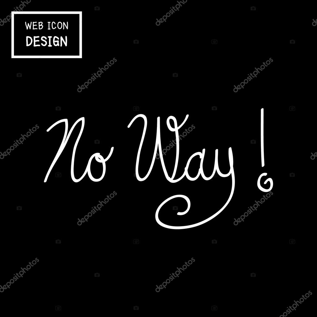 Vector No Way caligrafía, No Way letras, No Way escritura a mano 2023