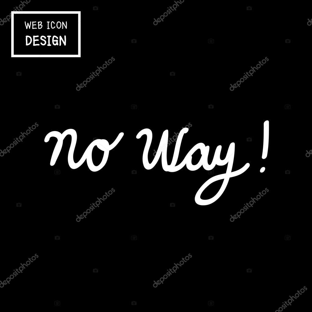 Vector No Way caligrafía, No Way letras, No Way escritura a mano 2023