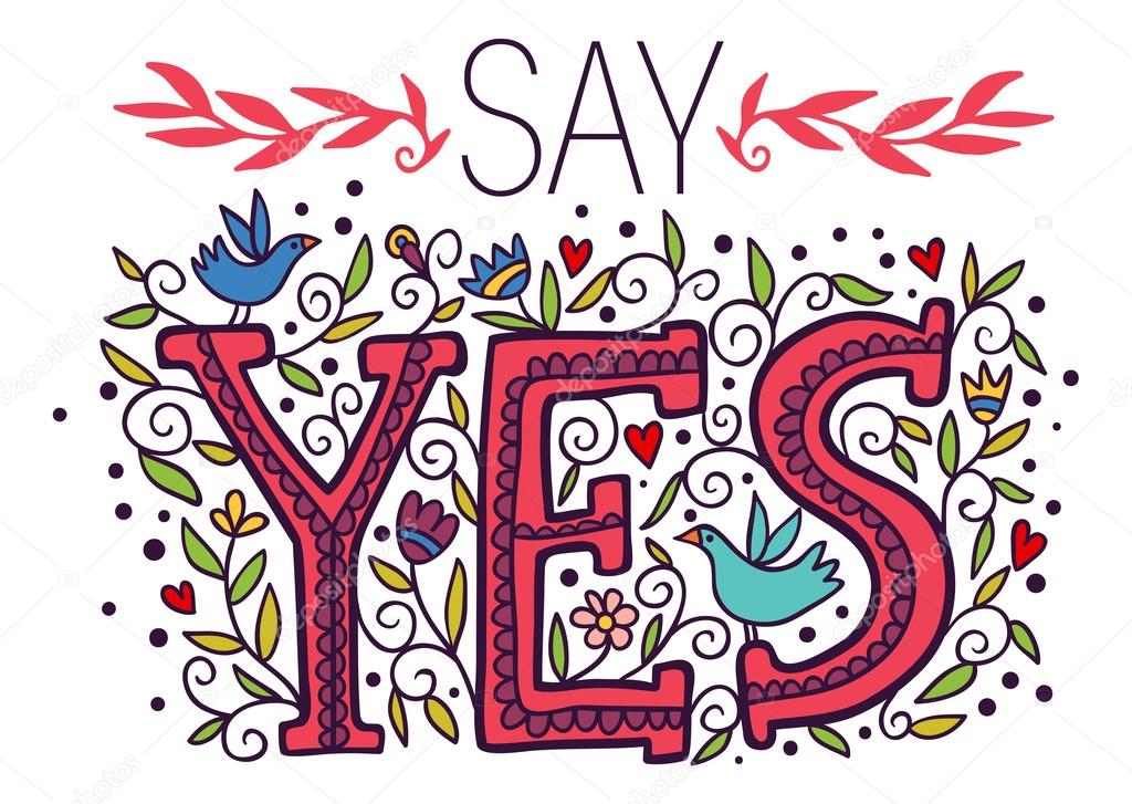 Say yes! Stock Vector Image by ©Apolinarias #57811819