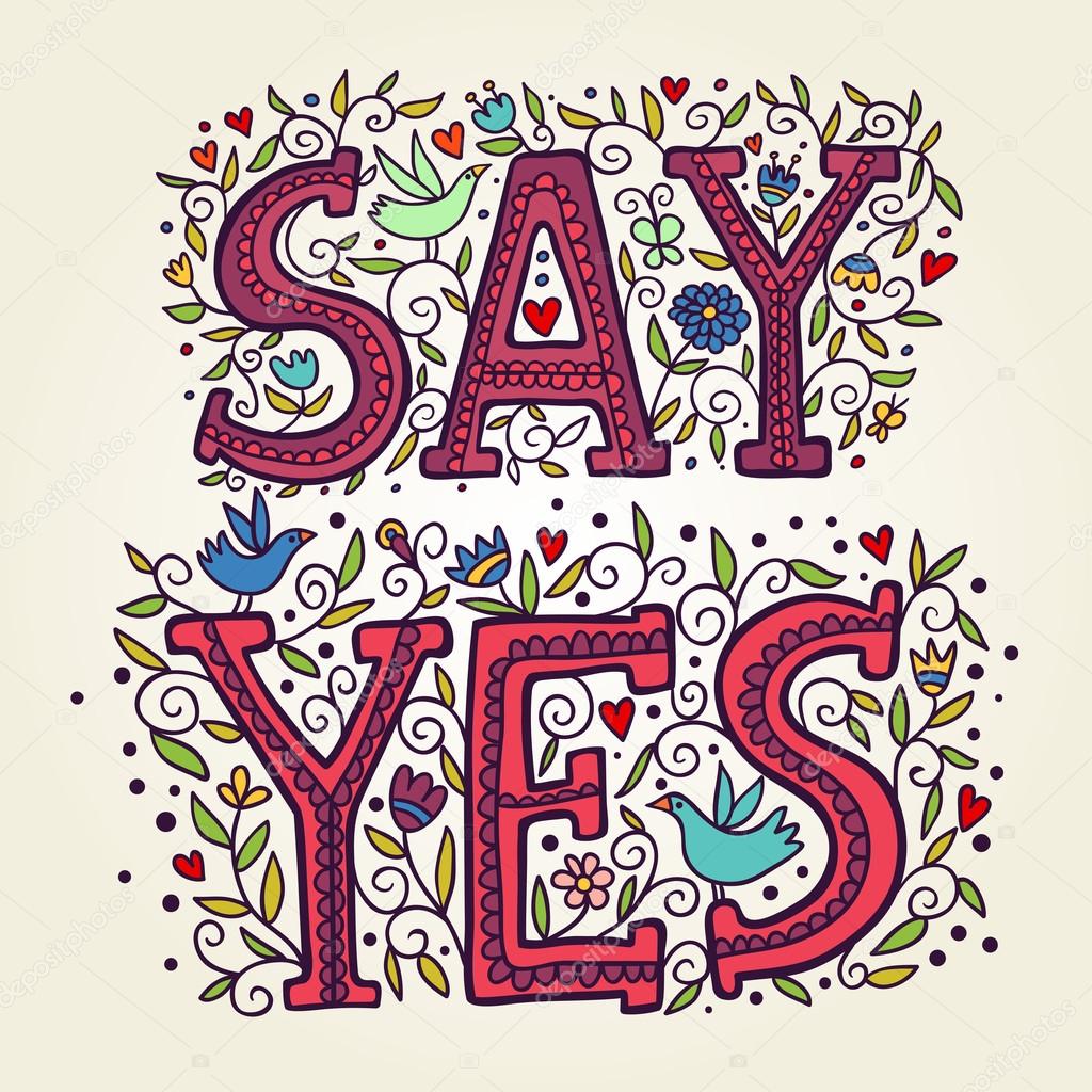 Words say yes. Stock Vector Image by ©Apolinarias #57814779