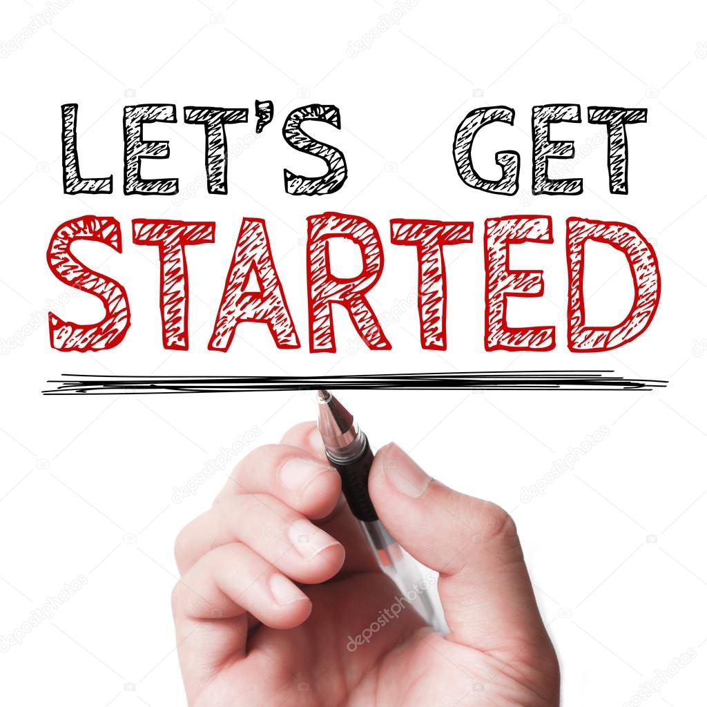 Let us get started — Stock Photo © ChristianChan #81861462 Let us get started — Stock Photo © ChristianChan #81861462