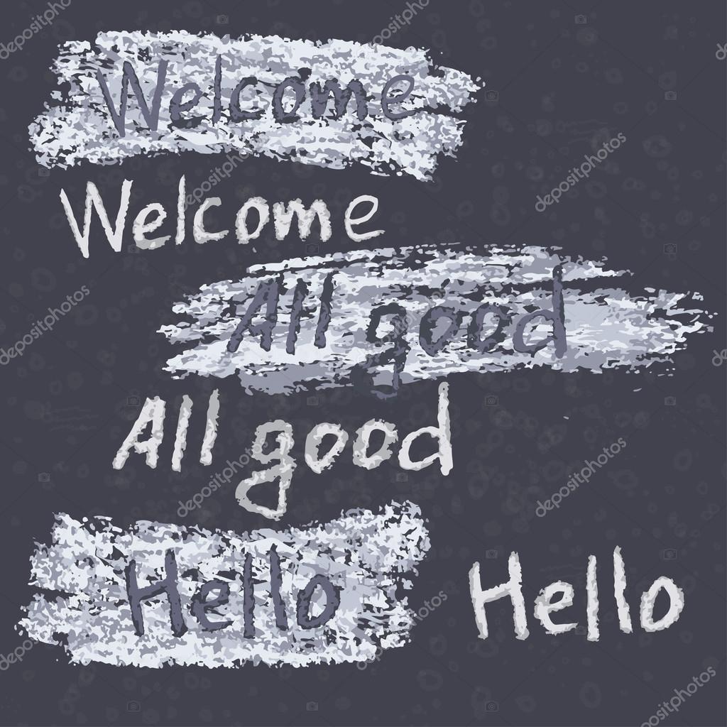 Hand drawn phrases. Chalk on the blackboard. Vector white inscri Stock ...