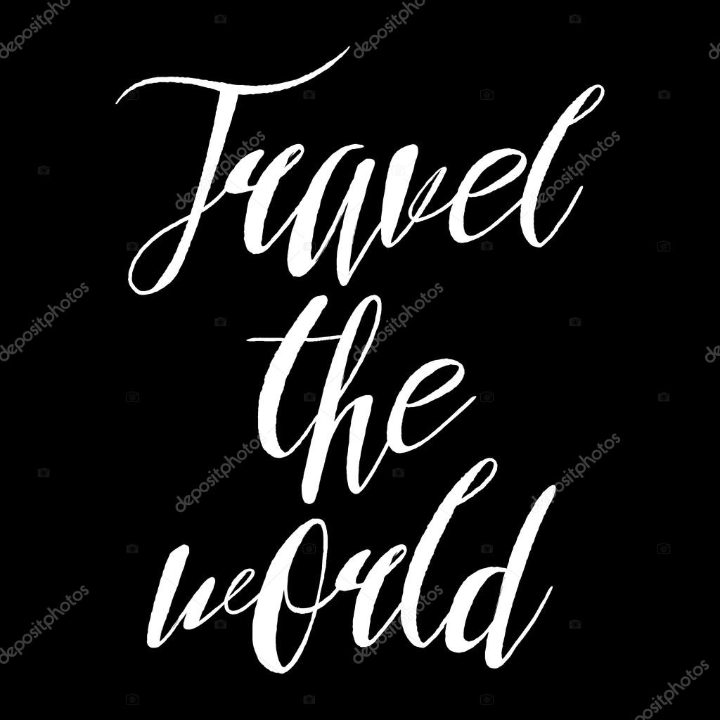 Travel the world Hand drawn lettering. Stock Vector by ©goldenshrimp ...