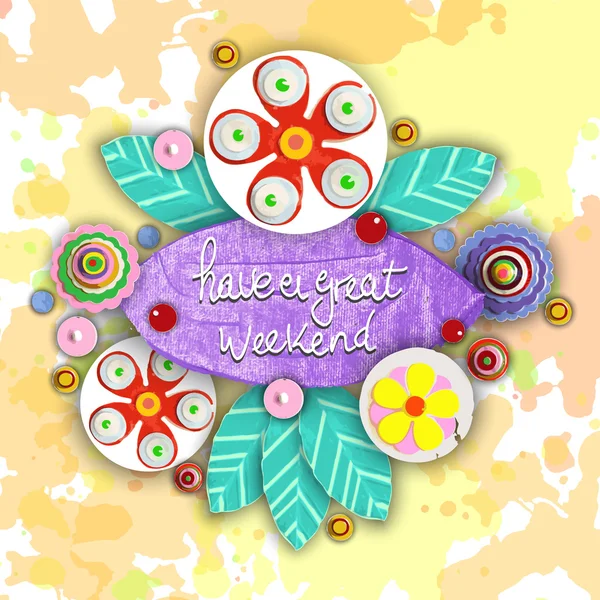 Have a great weekend Stock Photos, Royalty Free Have a great weekend ...