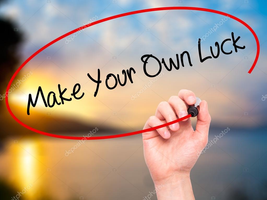 Man Hand writing Make Your Own Luck with black marker on visual — Stock ...