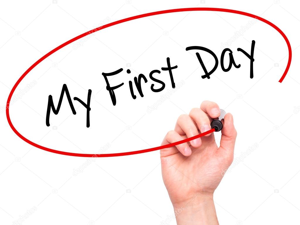 Man Hand writing My First Day with black marker on visual screen ...