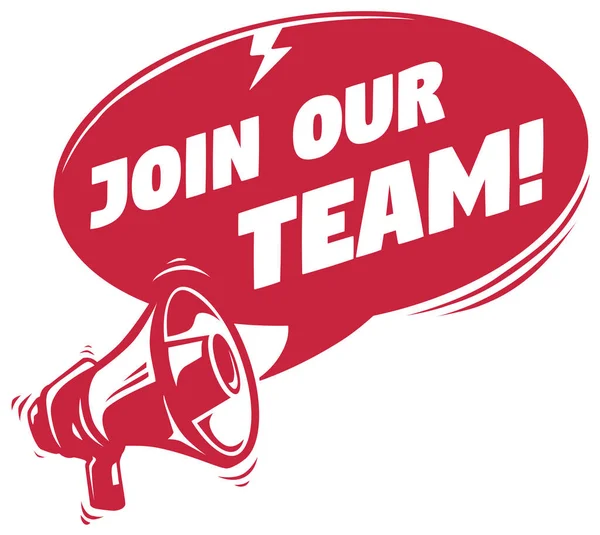 Join Our Team Sign Megaphone Stock Vector by ©alex_scholar 464000934