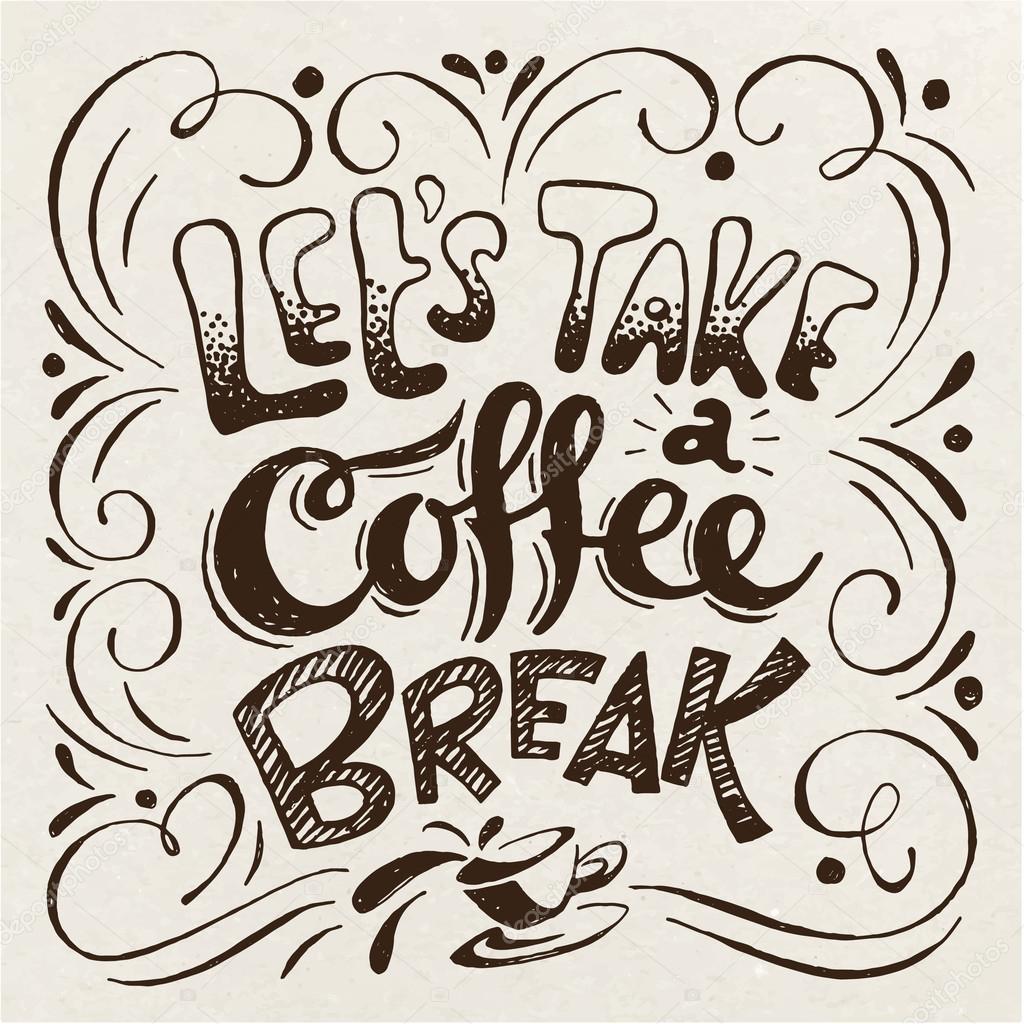 Take A Coffee Break