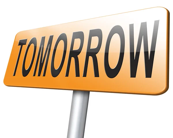 Tomorrow Sign