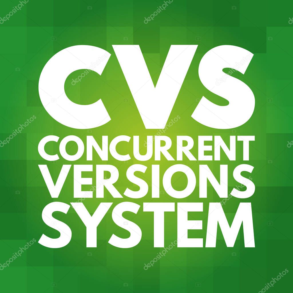 CVS - Concurrent Versions System acrónimo, technology concept ...