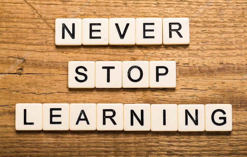 Never stop learning Stock Photo by ©billiondigital 118549156