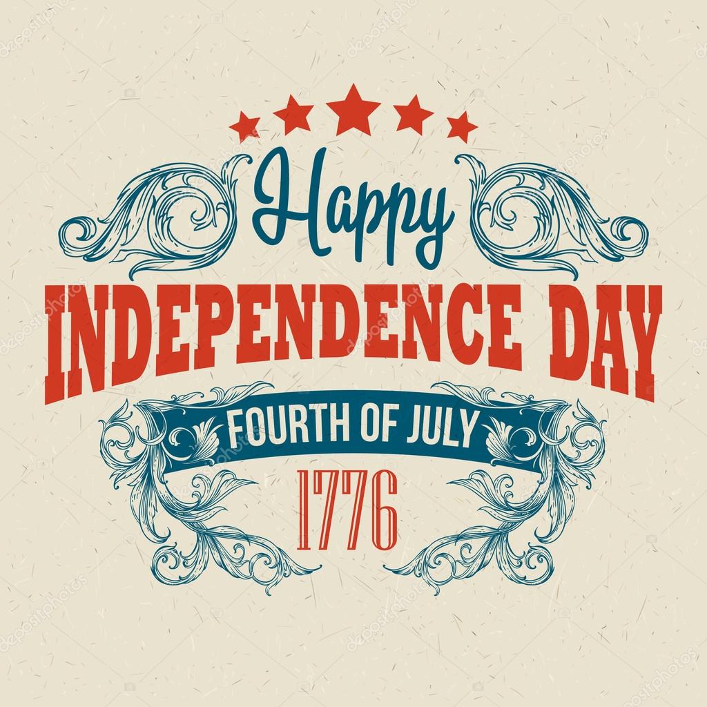 Retro typography card Independence Day. Vector illustration Stock ...
