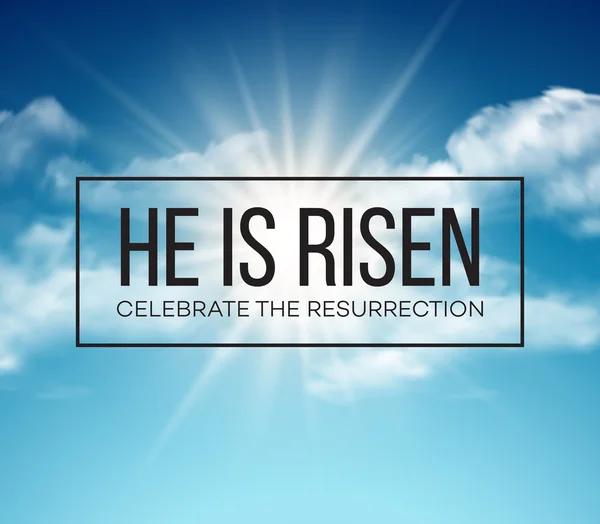 He Is Risen - EMSEKFLOL.COM