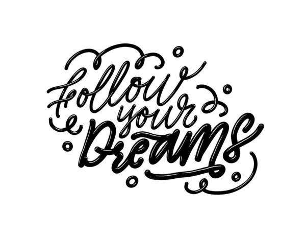6,386,557 Follow your dreams Vector Images | Depositphotos