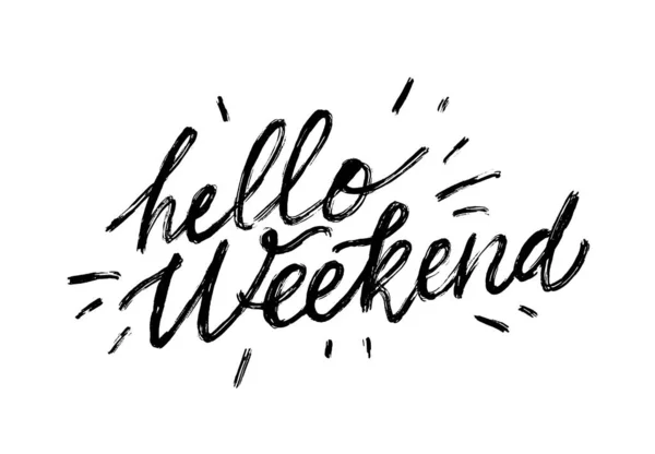 "hello Weekend". motivational quotes Stock Vector by ©verywell 130159832