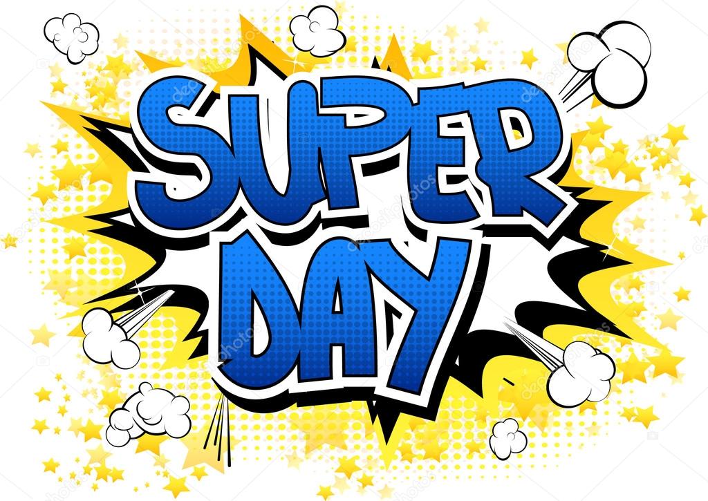 Super día - Palabra de estilo de cómic vector, gráfico vectorial ...