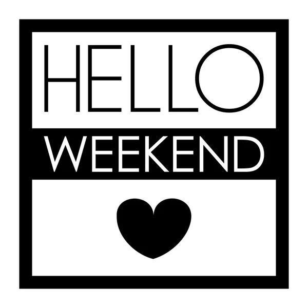Hello Weekend. Poster Stock Vector by ©Amelisk 102582140