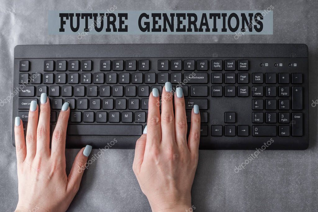 Conceptual display Future Generations. Word Written on generations to ...